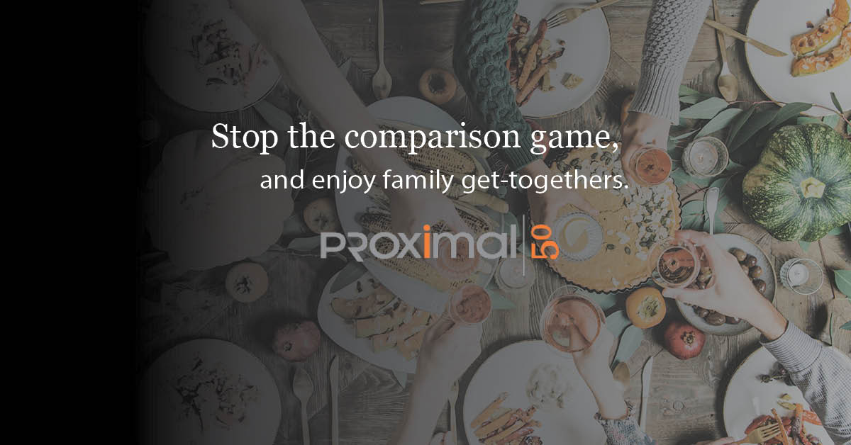 Stop the Comparison Game! - Proximal50