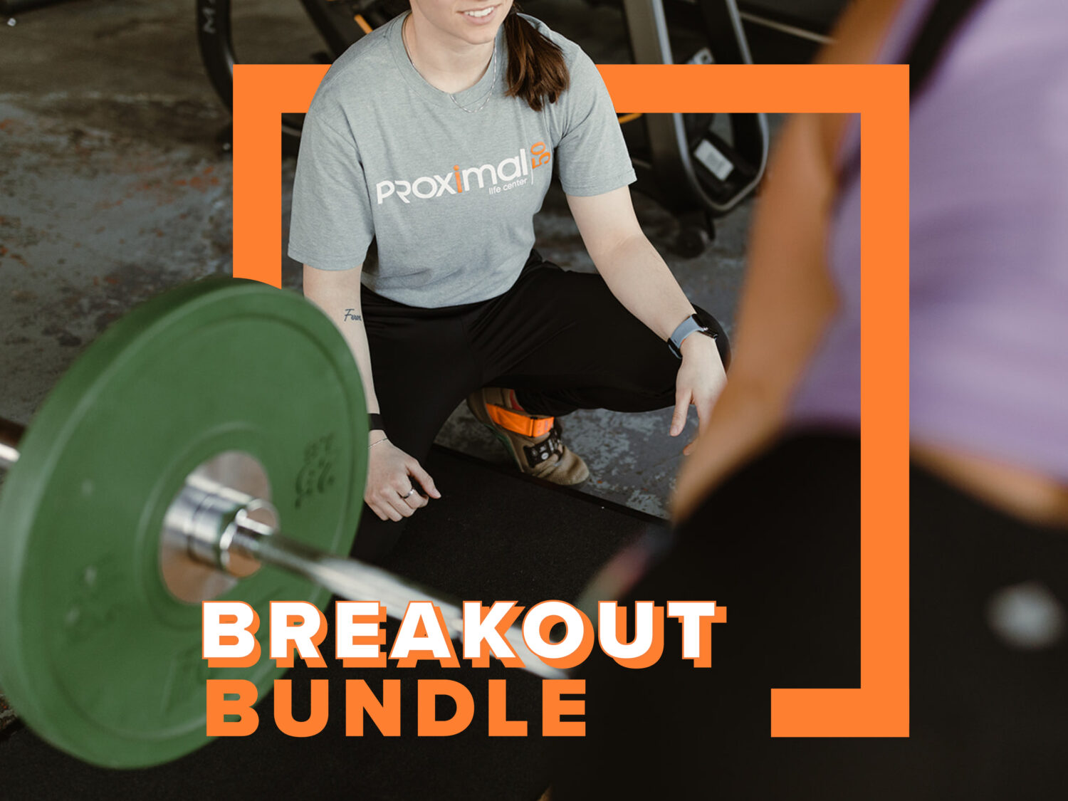 Personal Training: Breakout Bundle - Proximal50